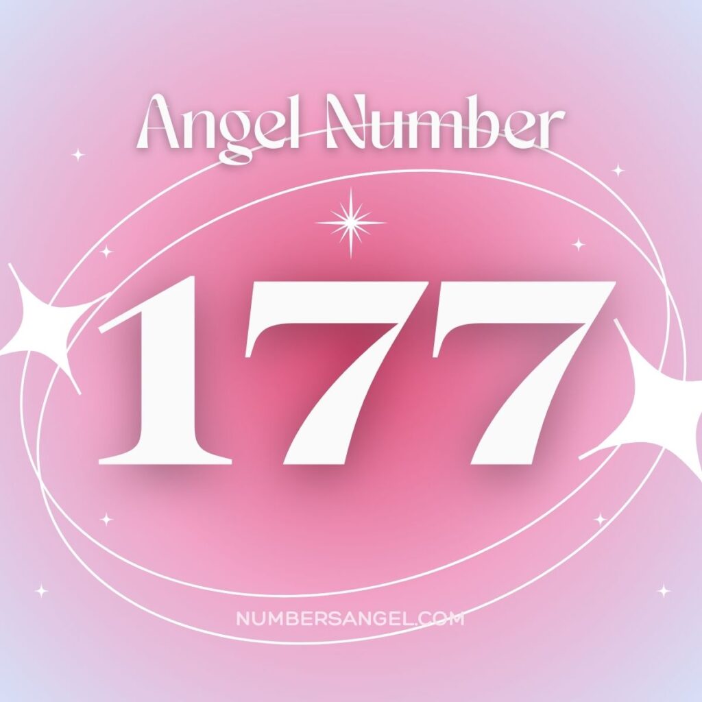 Angel Number 177 - Numbers Angel™